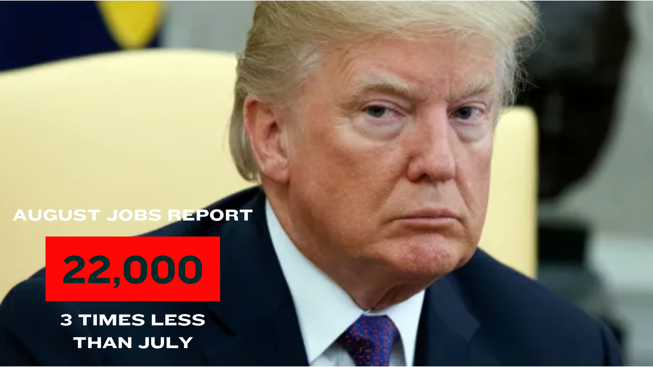 Trump Fired BLS Chief Over ‘Rigged’ Jobs Report — August Numbers 3 ...